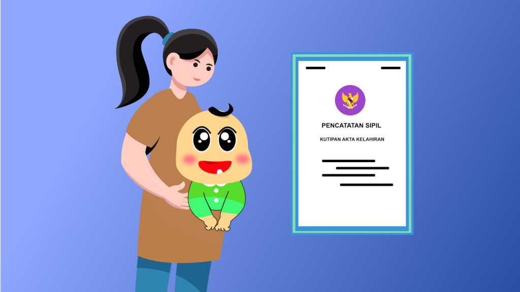Simak! Begini Cara Membuat Akta Kelahiran Tanpa Ayah - RTPINTAR BLOG